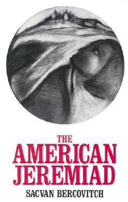 The American Jeremiad by Sacvan Bercovitch | Goodreads