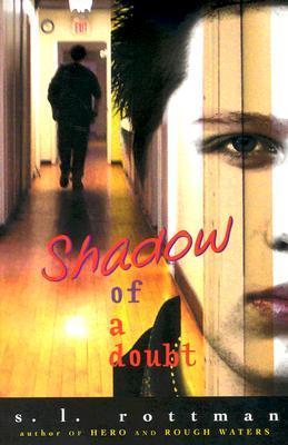 Shadow of a Doubt by S.L. Rottman | Goodreads
