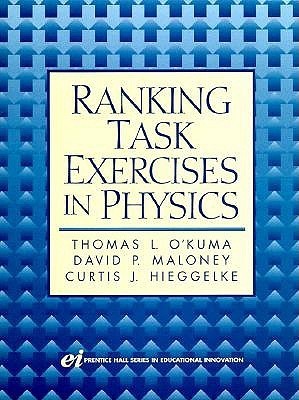 Ranking Task Exercises in Physics by Curtis J. Hieggelke | Goodreads