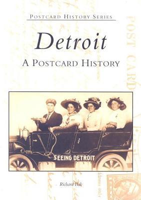 Detroit: A Postcard Album by Richard Bak | Goodreads