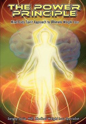 The Power Principle: Mind-Body-Spirit Approach to Ultimate Weight Loss ...