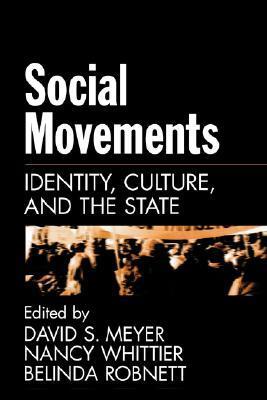 Social Movements: Identity, Culture, and the State by Nancy Whittier ...