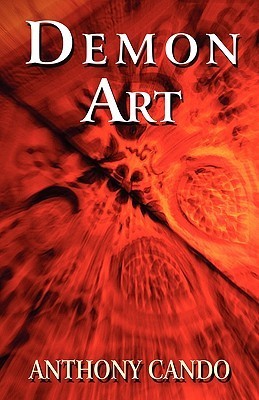 Demon Art by Anthony Cando | Goodreads