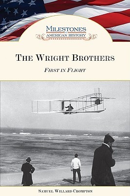 The Wright Brothers by Samuel Willard Crompton | Goodreads