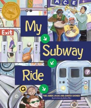 My Subway Ride (Children's Activity) by Paul DuBois Jacobs | Goodreads