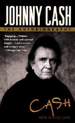 Johnny Cash: The Autobiography by Johnny Cash | Goodreads