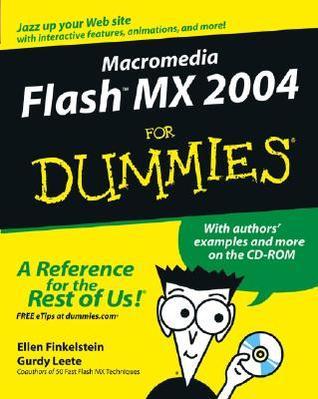 Macromedia Flash MX 2004 For Dummies by Ellen Finkelstein | Goodreads