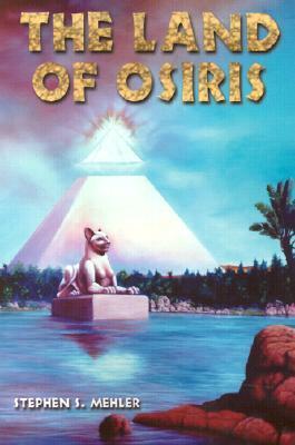 The land of Osiris : an introduction to Khemitology by Stephen S ...