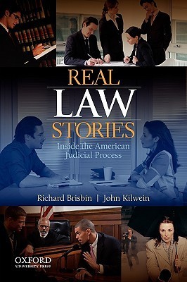Real Law Stories: Inside the American Judicial Process by Richard A ...