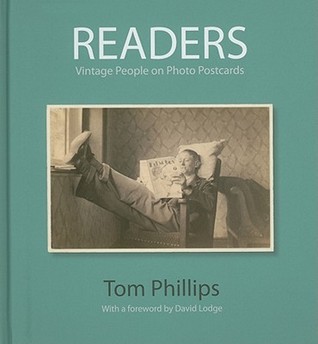Readers: Vintage People on Photo Postcards by Tom Phillips | Goodreads