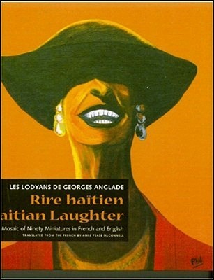 Haitian Laughter by Anne P. McConnell Georges Anglade | Goodreads