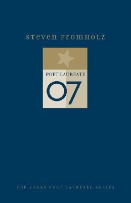 Steven Fromholz: New and Selected Poems by Steven Fromholz | Goodreads