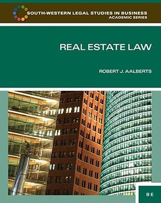 Real Estate Law by Robert Aalberts | Goodreads