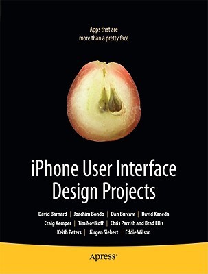 iPhone User Interface Design Projects by David Barnard | Goodreads