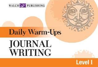 Journal Writing (Daily Warm-Ups) by J. Weston Walch | Goodreads