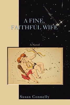A FINE, FAITHFUL WIFE by Susan Connelly | Goodreads