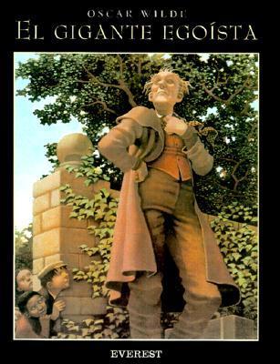 El gigante egoísta by Oscar Wilde | Goodreads