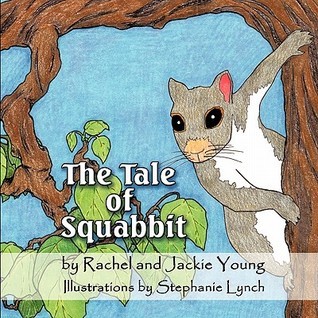 The Tale of Squabbit by Rachel Young | Goodreads