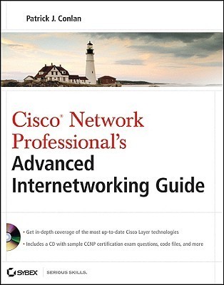 Cisco Network Professional's Advanced Internetworking Guide by Patrick ...