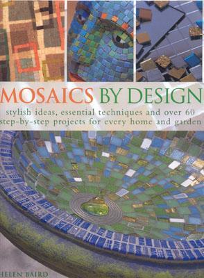 Mosaics by Design by Helen Baird | Goodreads