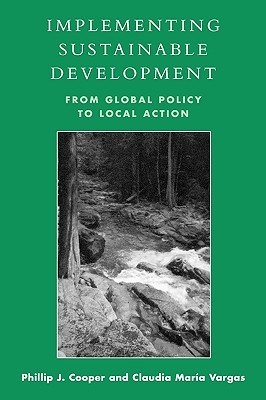 Implementing Sustainable Development: From Global Policy to Local ...
