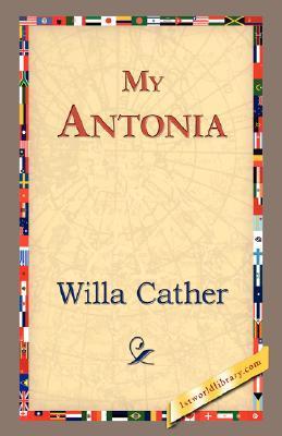 My Antonia by Willa Cather | Goodreads