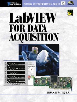 Labview for Data Acquisition by Bruce Mihura | Goodreads