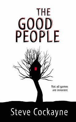 The Good People by Steve Cockayne | Goodreads