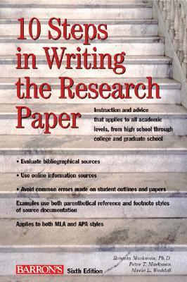 10 Steps in Writing the Research Paper by Roberta Markman | Goodreads