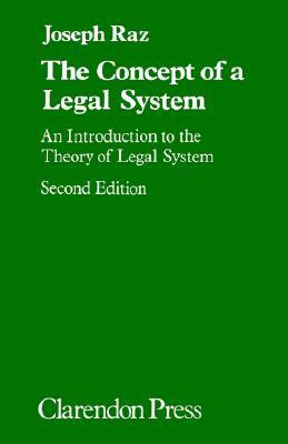 The Concept of a Legal System: An Introduction to the Theory of Legal ...