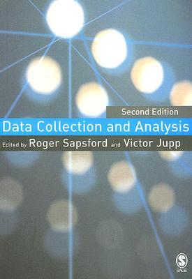 Data Collection and Analysis by Roger Sapsford | Goodreads