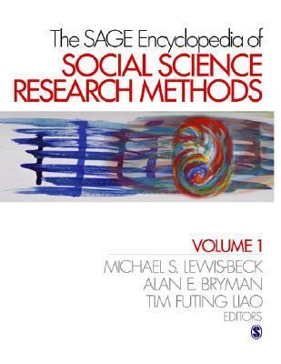 The SAGE Encyclopedia of Social Science Research Methods by Michael S ...