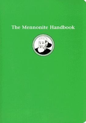 Mennonite Handbook, The by Herald Press Editors | Goodreads