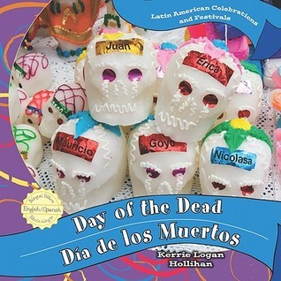 Day of the Dead / Dia De Los Muertos (Latin American Celebrations and ...