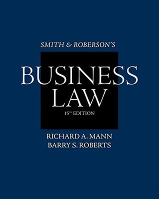 Smith and Roberson’s Business Law by Richard A. Mann | Goodreads