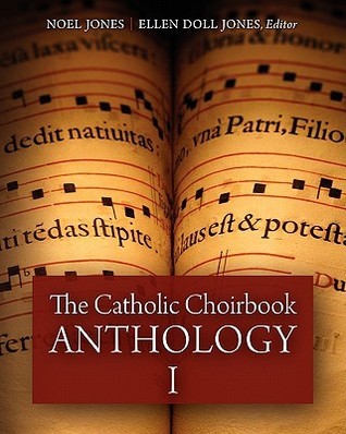 The Catholic Choirbook Anthology: Large Size Paperback by Noel Jones ...