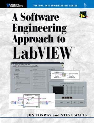 Software Engineering Approach to LabVIEW, A by Jon Conway | Goodreads