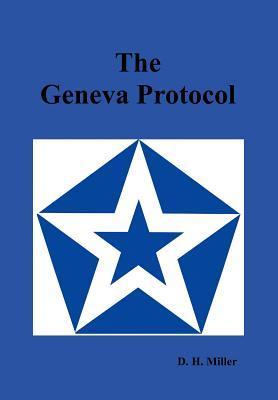 The Geneva Protocol by David Hunter Miller | Goodreads