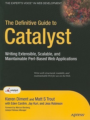 The Definitive Guide to Catalyst: Writing Extensible, Scalable and ...