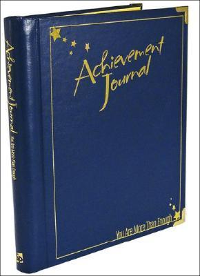 Achievement Journal: You Are More Than Enough by Judi Moreo | Goodreads