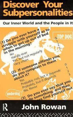 Discover Your Subpersonalities: Our Inner World and the People in It by ...