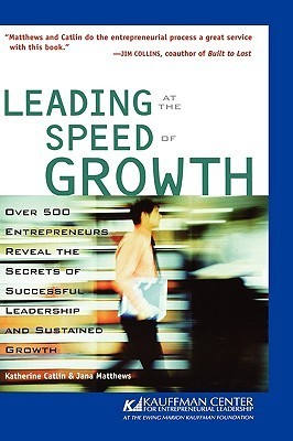 Leading at the Speed of Growth: Journey from Entrepreneur to CEO by ...