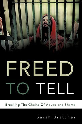 Freed to Tell by Sarah Bratcher | Goodreads