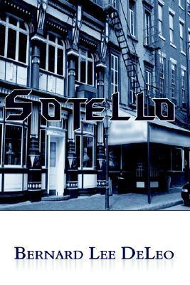 Sotello by Bernard Lee DeLeo | Goodreads