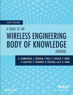 A Guide to the Wireless Engineering Body of Knowledge by G ...