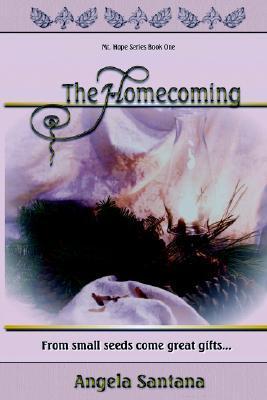 The Homecoming by Angela Santana | Goodreads