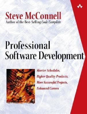 Professional Software Development: Shorter Schedules, Higher Quality ...