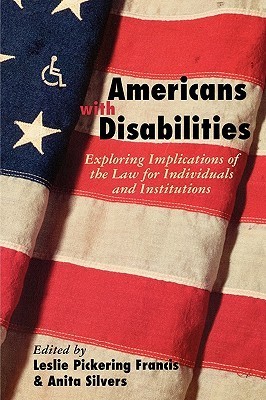 Americans with Disabilities by Leslie Pickering Francis | Goodreads