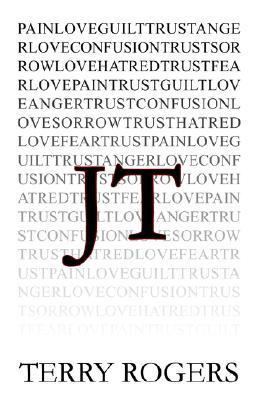 JT by Terry Rogers | Goodreads
