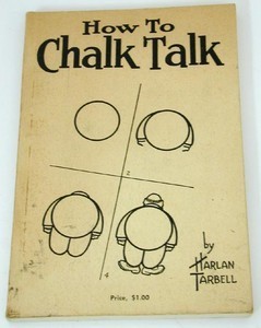 How to Chalk Talk by Harlan Tarbell | Goodreads